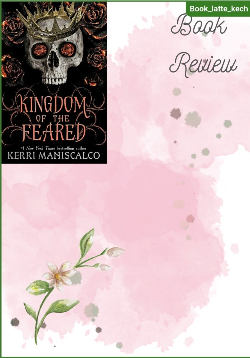 Book Review: KINGDOM OF THE FEARED by KERRI MANISCALCO narrated by ...